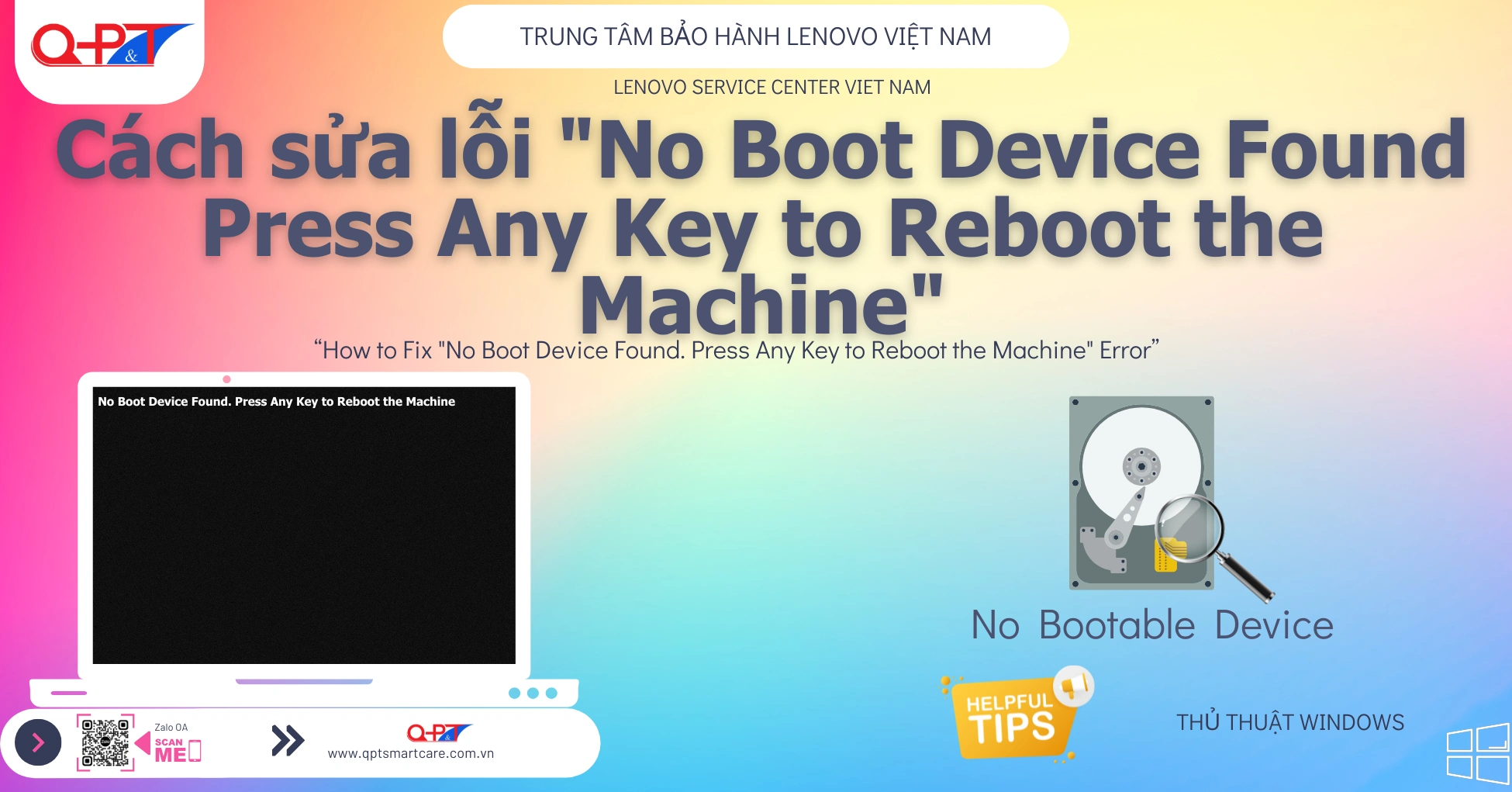 Cách sửa lỗi “No Boot Device Found Press Any Key to Reboot the Machine” | Lenovo Service Center