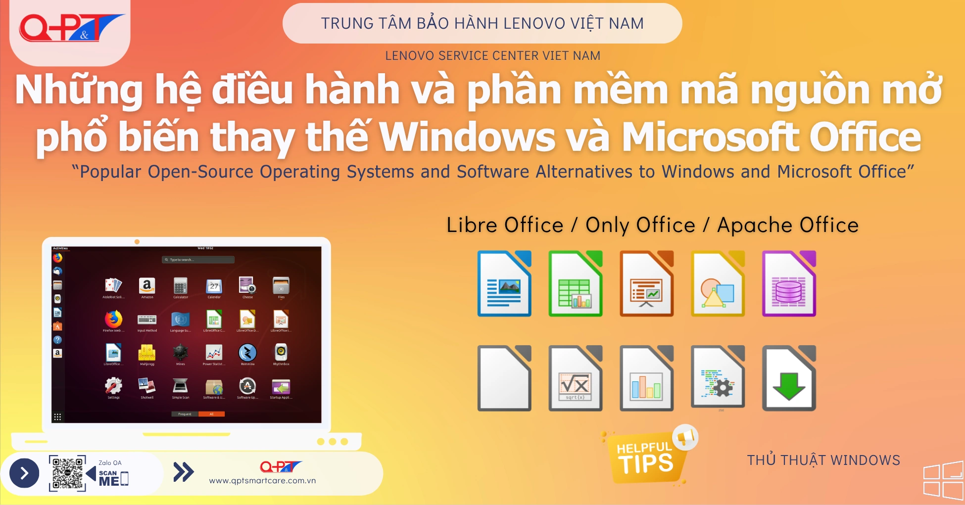 Những hệ điều hành và phần mềm mã nguồn mở phổ biến thay thế Windows và ...